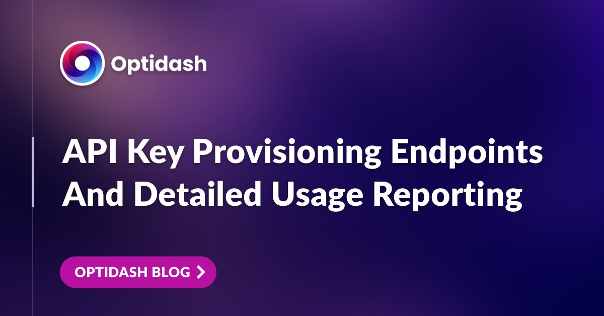 Introducing Provisioning API And Detailed Usage Reporting Introducing Provisioning API And Detailed Usage Reporting