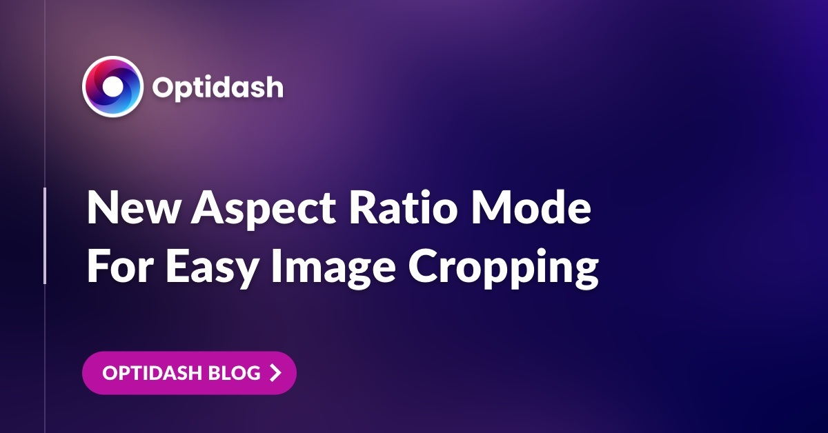New Aspect Ratio Mode for Fast and Easy Image Cropping